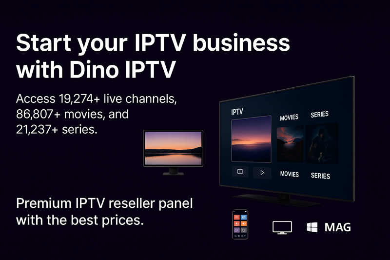 Dino IPTV - Premium IPTV Service & Reseller Panel | 19,000+ Channels